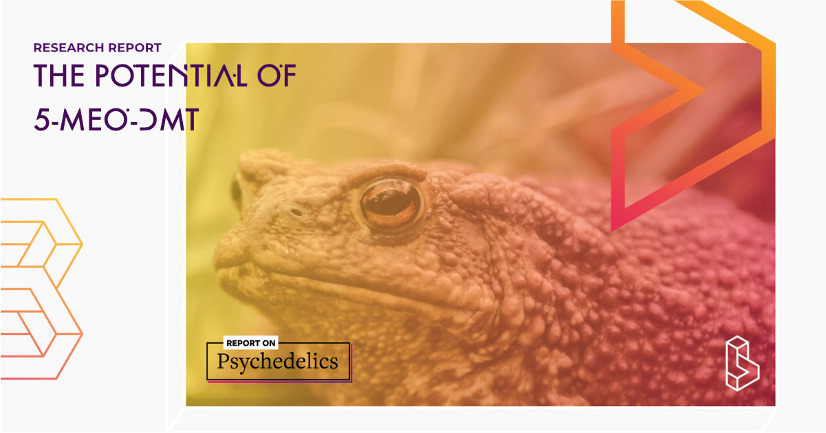 Research Briefing: The potential of 5-MeO-DMT - Blossom