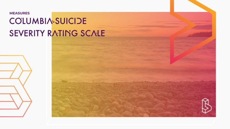Columbia-Suicide Severity Rating Scale - Explanation