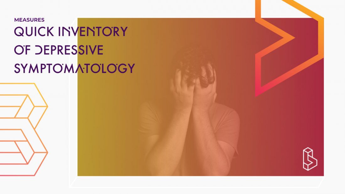 Quick Inventory of Depressive Symptomatology - Explanation