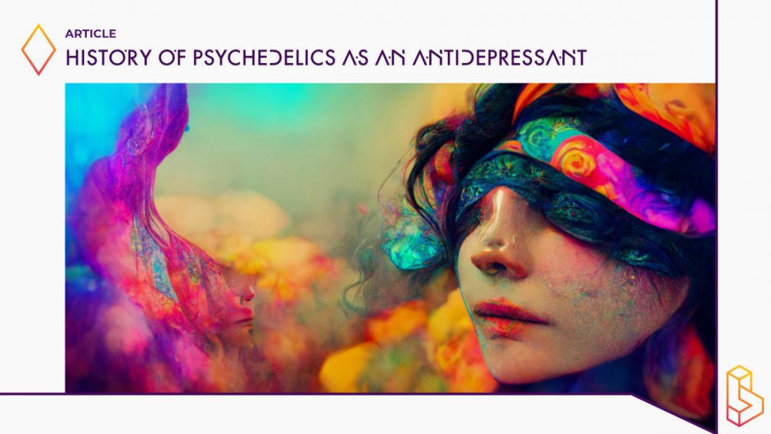 A short history of psychedelics as an antidepressant - Blossom