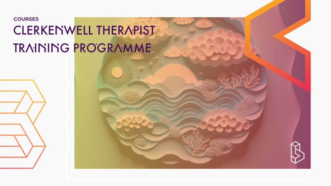 Clerkenwell Therapist Training Programme