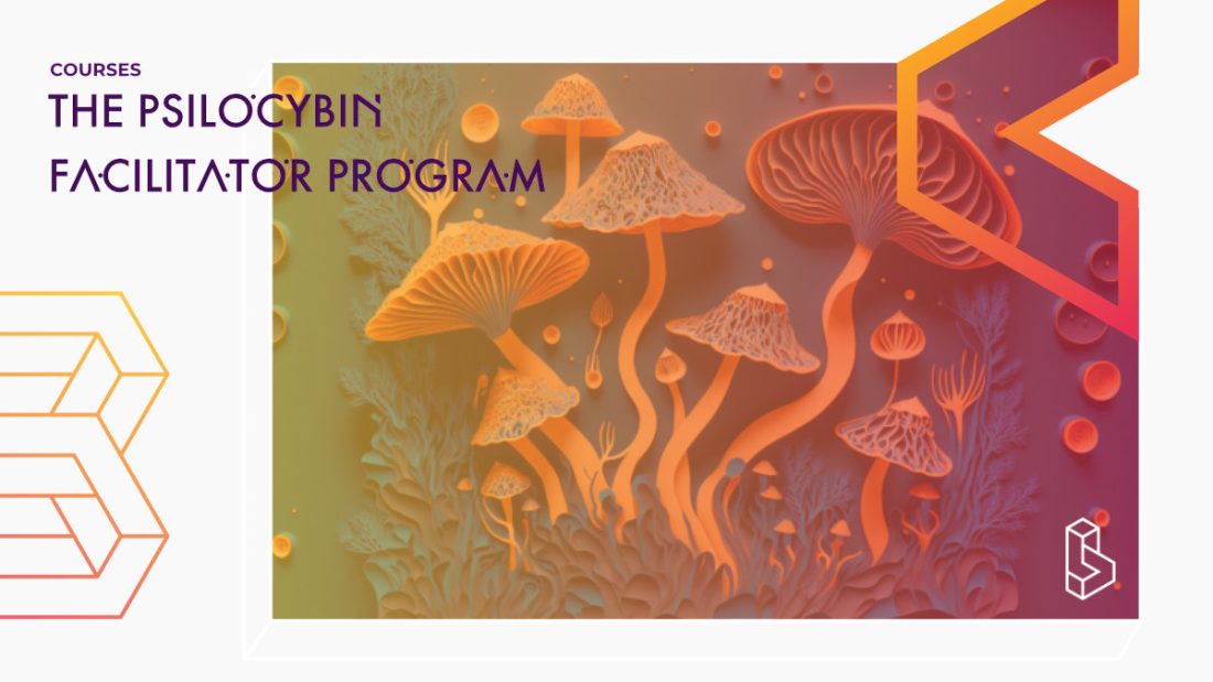 The Psilocybin Facilitator Program
