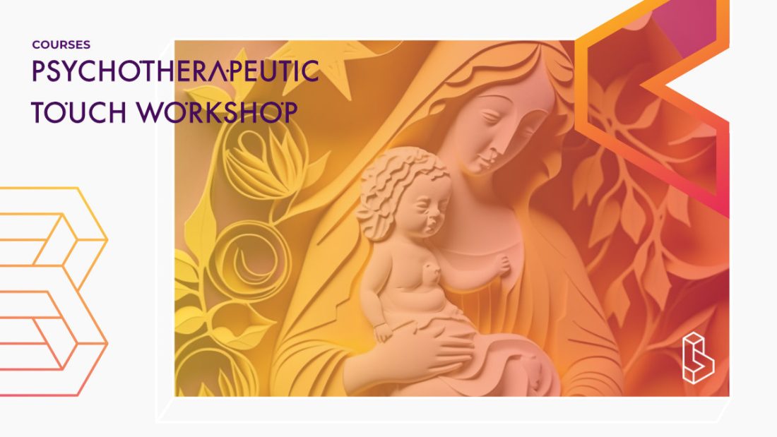 Psychotherapeutic Touch Workshop