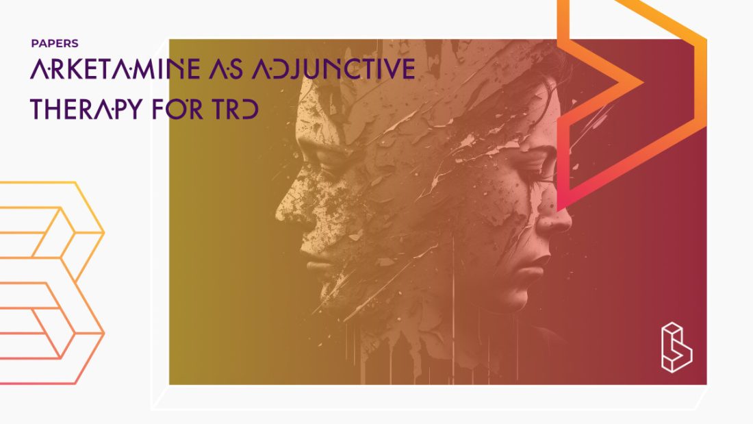 Arketamine as adjunctive therapy for treatment-resistant depression: A ...