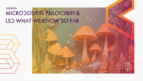 Microdosing Psilocybin and LSD What We Know So Far