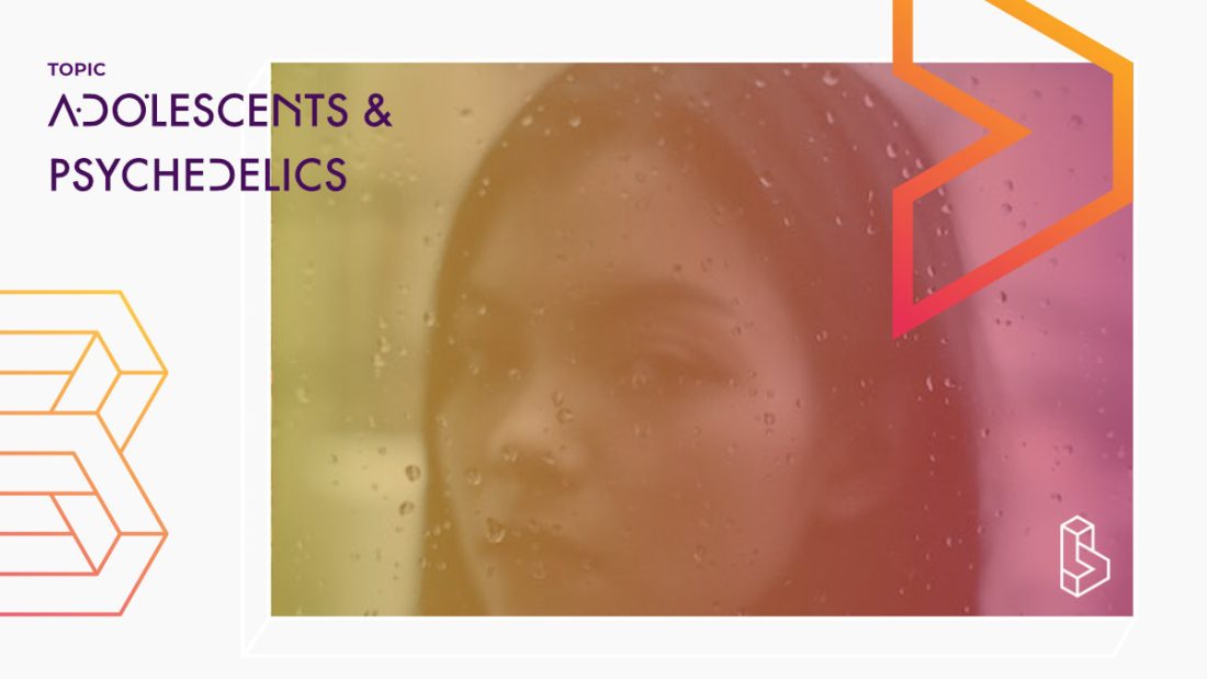 Adolescence and Psychedelics - Blossom