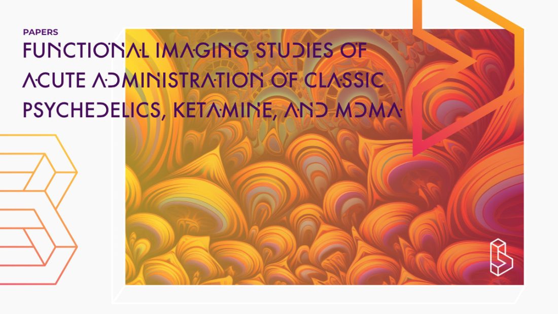 Functional imaging studies of acute administration of classic ...