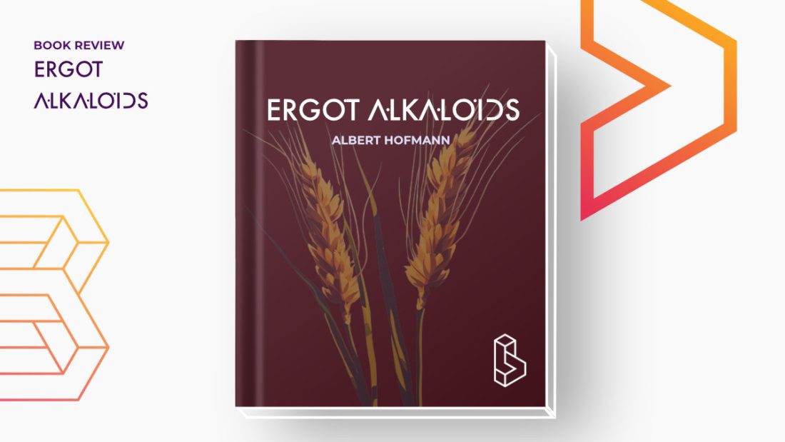 Ergot Alkaloids - Review & Summary