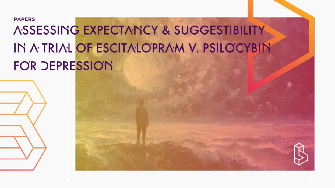 Assessing expectancy and suggestibility in a trial of escitalopram v ...