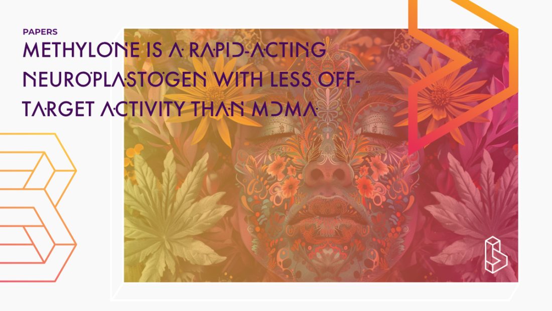 Methylone is a rapid-acting neuroplastogen with less off-target ...