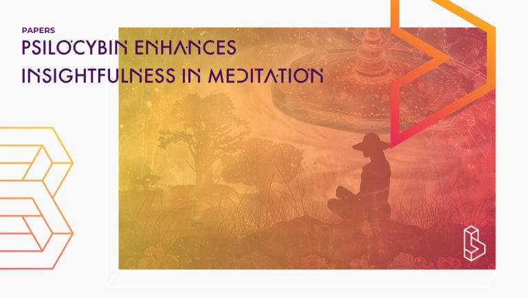Psilocybin enhances insightfulness in meditation: a perspective on the ...