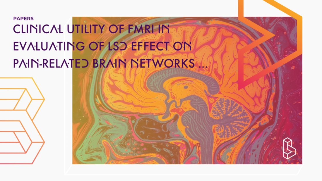 Clinical Utility of fMRI in Evaluating of LSD Effect on Pain-Related ...